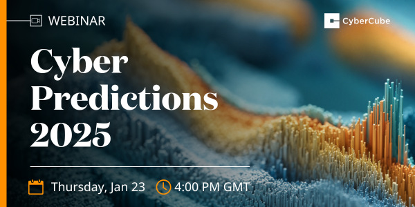 Cyber Predictions 2025 Webinar